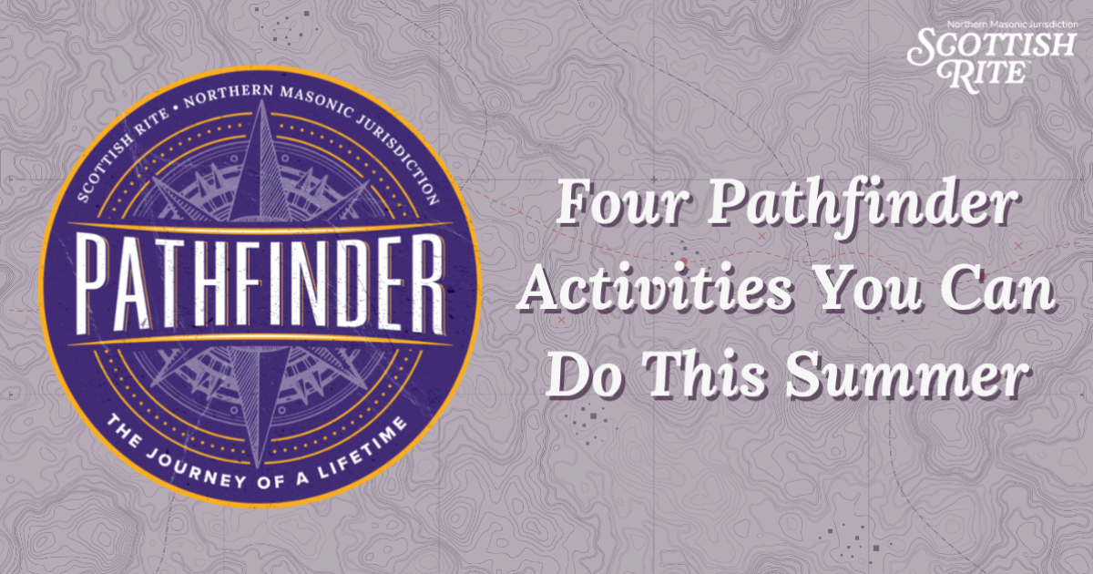 Scottish Rite, NMJ | Summer Pathfinder Activities | Scottish Rite, NMJ