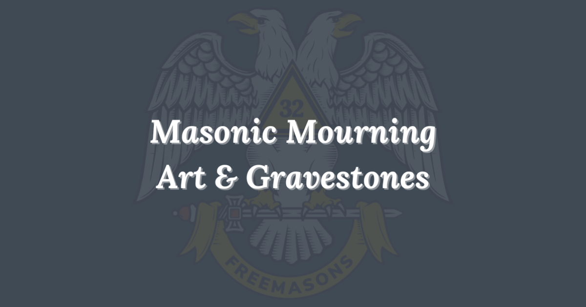 Scottish Rite, NMJ | Masonic Mourning Art | Scottish Rite, NMJ